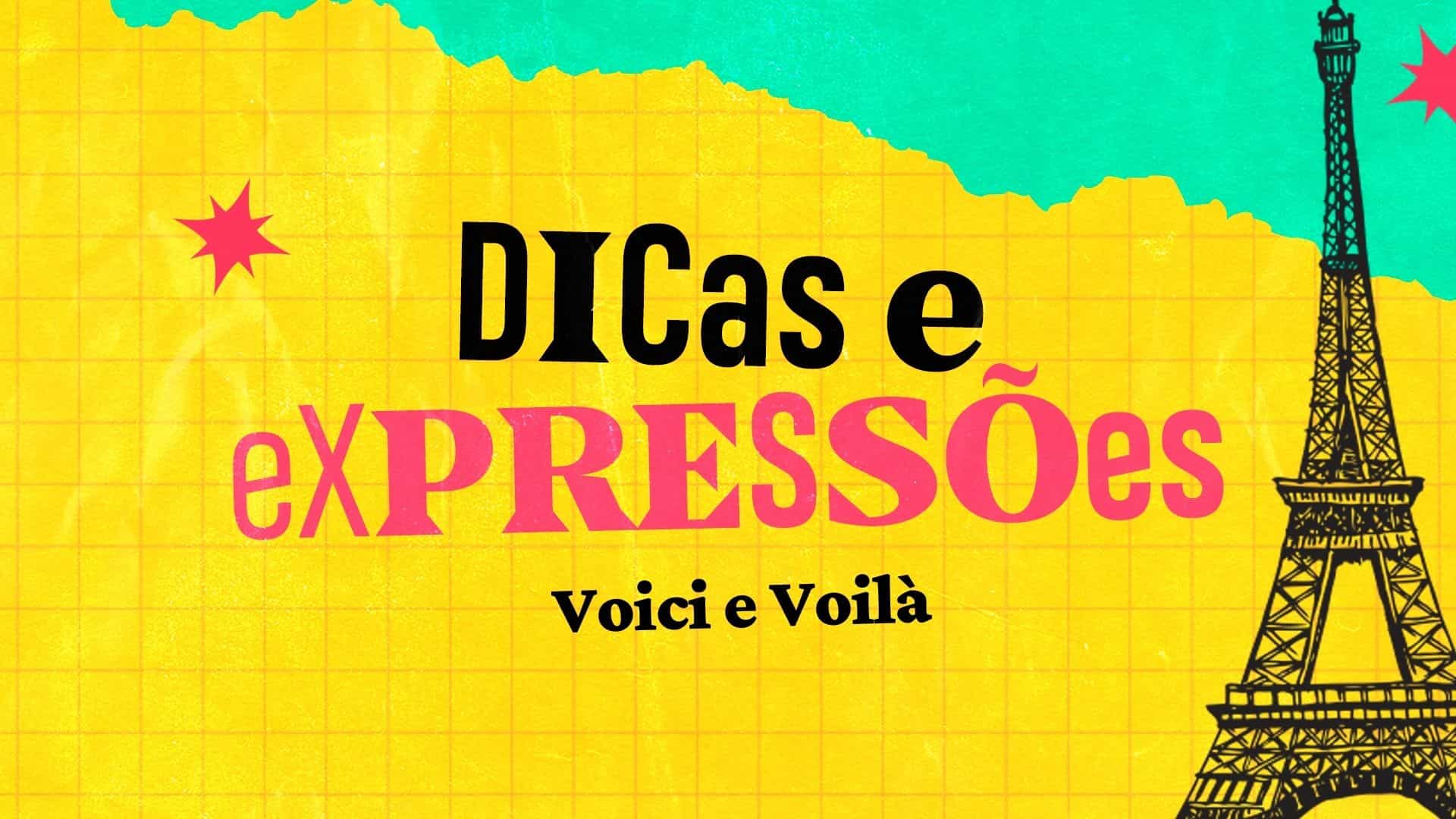 Como utilizar VOICI e VOILÀ - OFTB